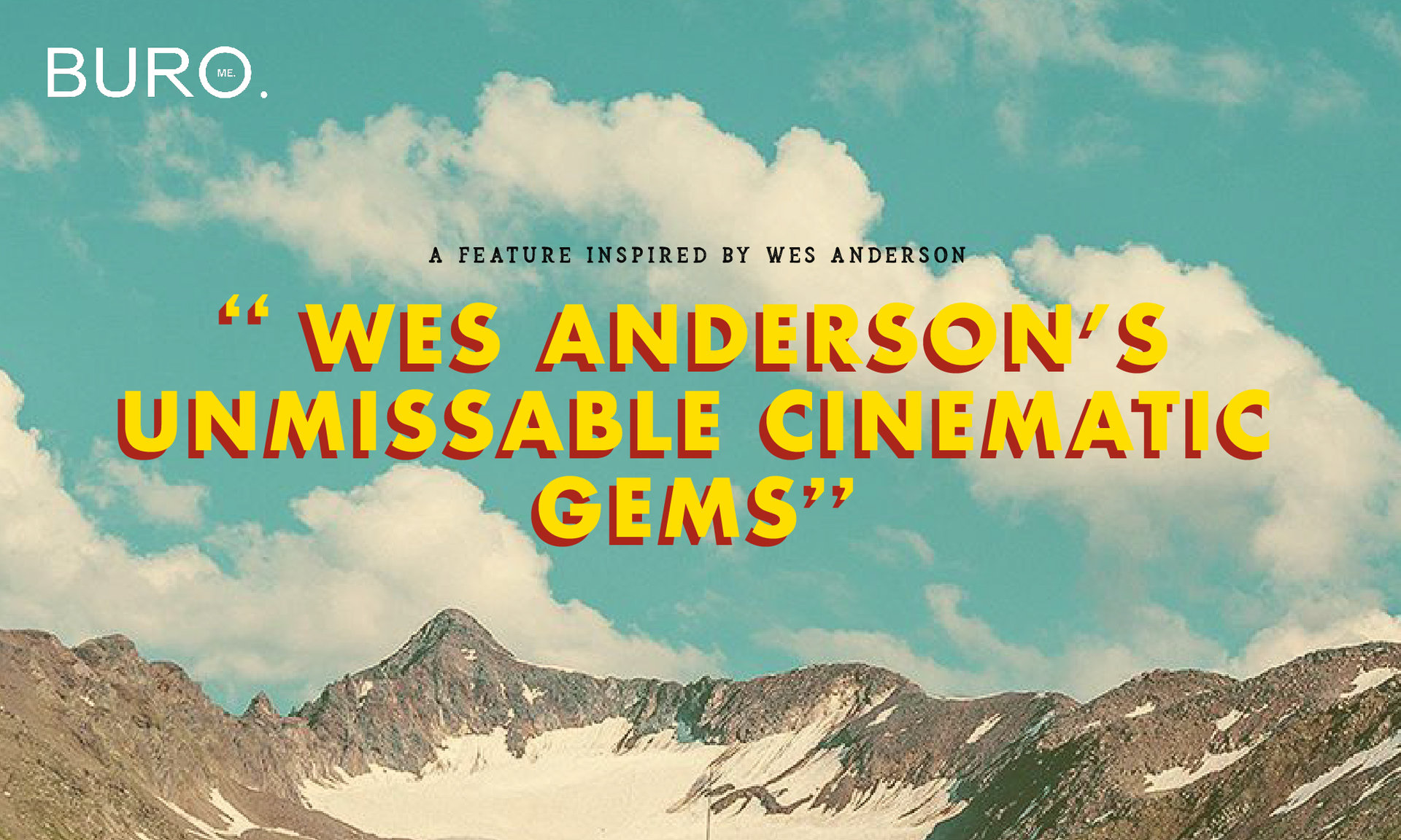 THE BEST WES ANDERSON MOVIES TO WATCH ASAP. - Buro 24/7