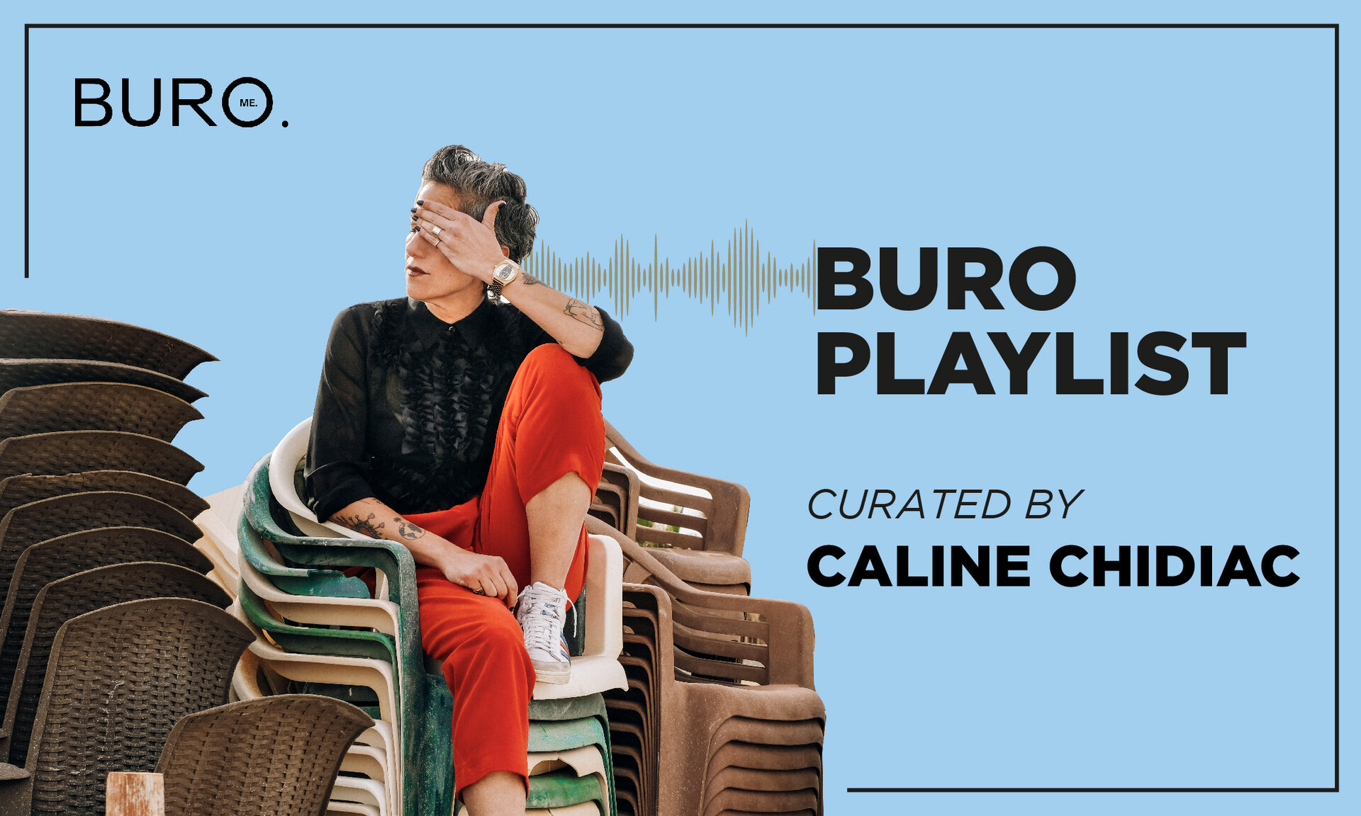 SWAY AND SLAY THE CALINE CHIDIAC WAY. - Buro 24/7