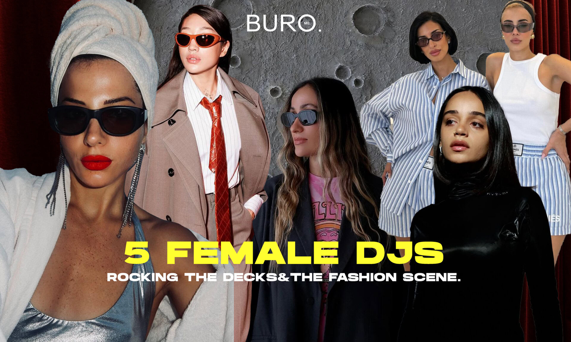 BEYOND THE DECKS: FEMALE DJS REDEFINING FASHION AND MUSIC. - Buro 24/7